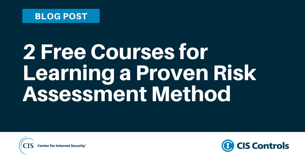 2 Free Courses for Learning a Proven Risk Assessment Method