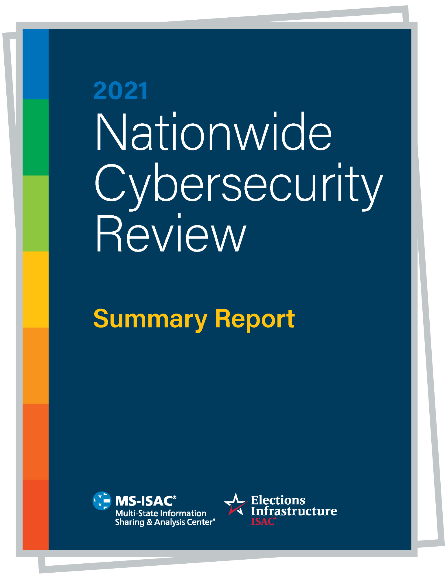 2021 Nationwide Cybersecurity Review Summary Report