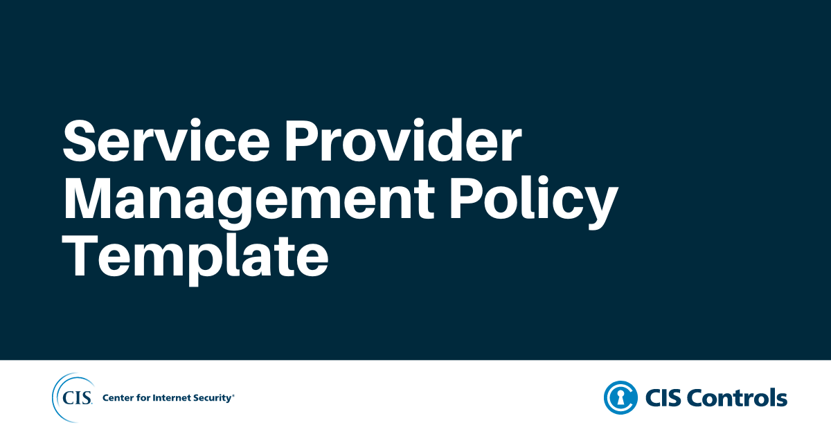 Service Provider Management Policy Template for CIS Control 15