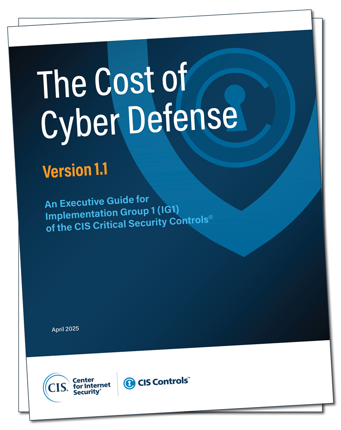 The Cost Of Cyber Defense Cis Controls Ig1
