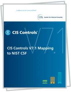 CISControls v7.1 Mapping to NIST CSF