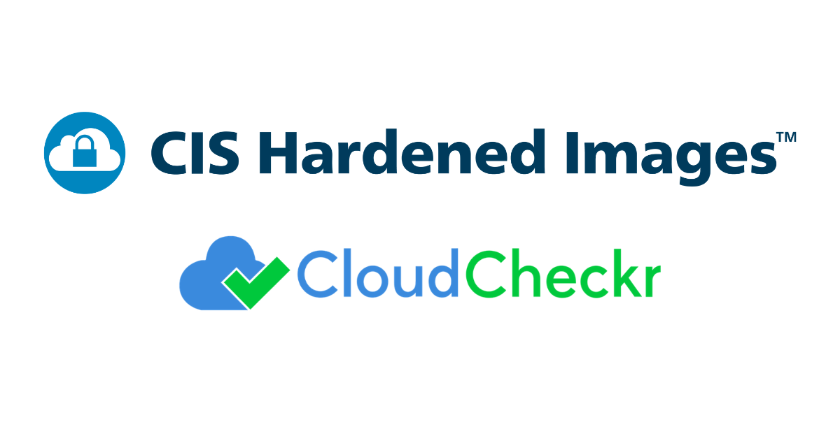 How CloudCheckr Optimizes for Security With CIS