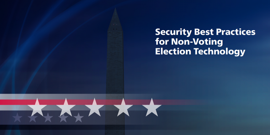 Beyond the Ballot Box: Securing America’s Supporting Election Technology