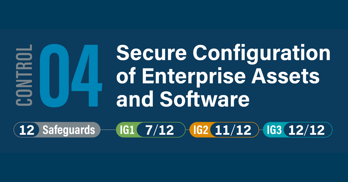 Cis Critical Security Control 4 Secure Configuration Of Enterprise