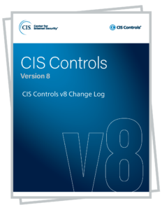 CIS Critical Security Controls v8 Change Log