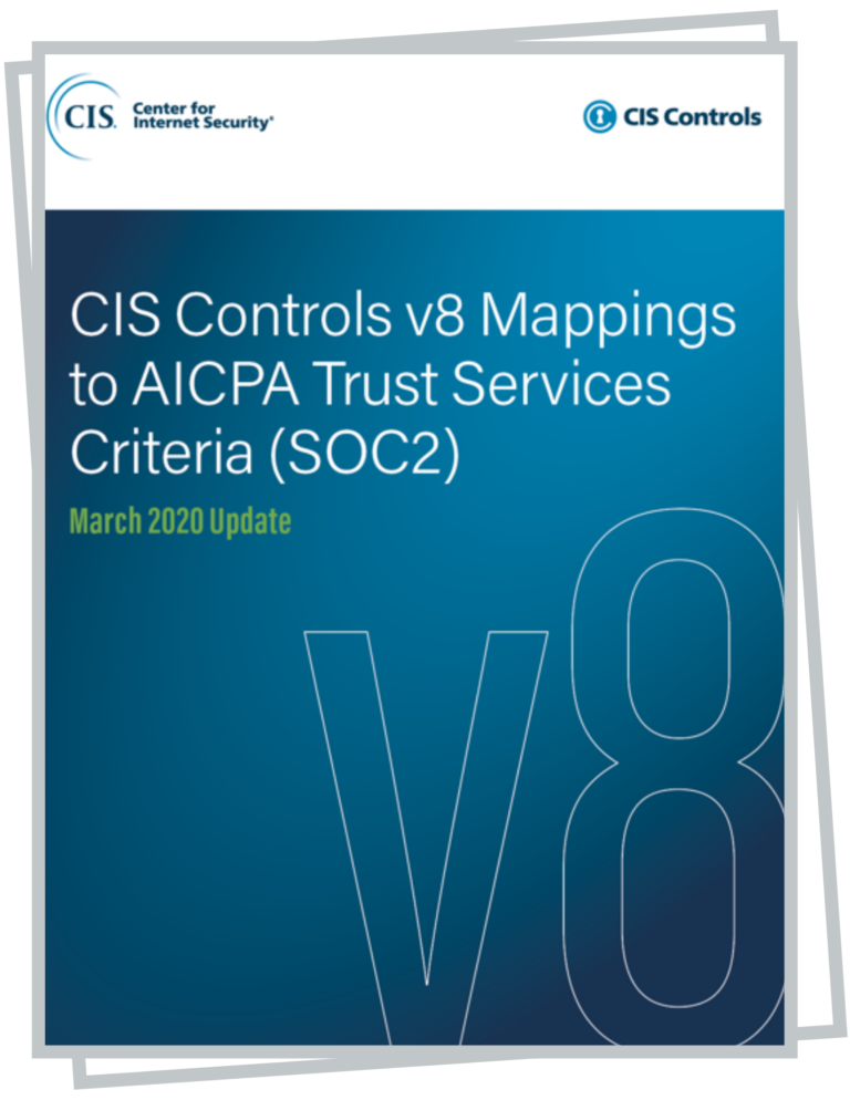 CIS Controls v8 Mapping to AICPA Trust Services Criteria (SOC2)